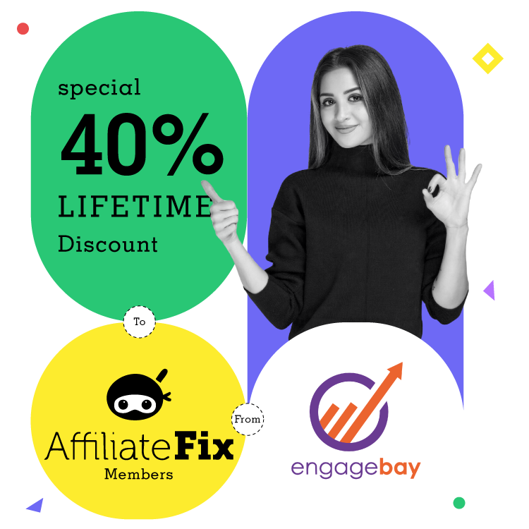 Exclusive 20% Lifetime Discount on EngageBay for AffiliateFix