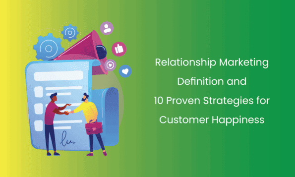 Relationship Marketing Definition and 10 Proven Strategies for Customer ...