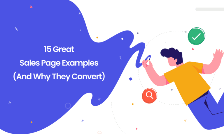 15 Great Sales Page Examples (And Why They Convert)