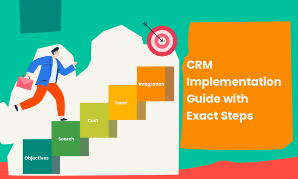 CRM Implementation Guide with Exact Steps