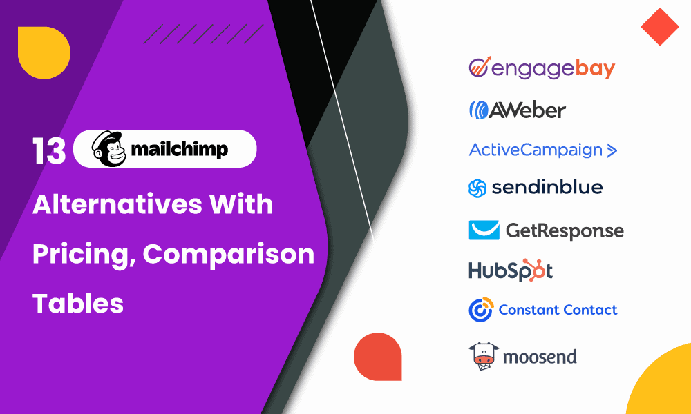 13 Mailchimp Alternatives With Pricing, Comparison Tables