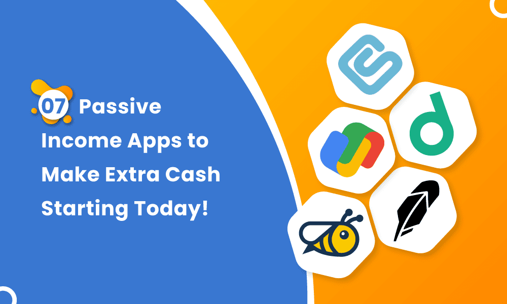7 Passive Income Apps to Make Some Extra Cash