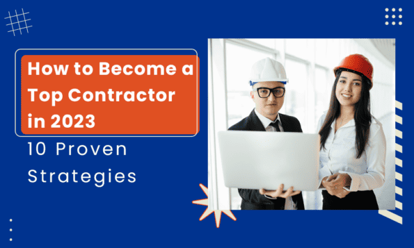 How to Become a Top Contractor in 2024: 10 Proven Strategies