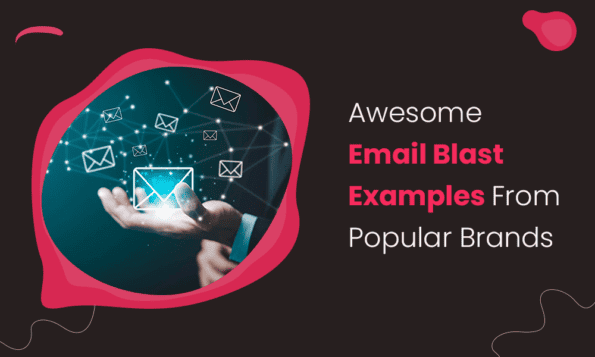 Email Blast Examples From Popular Brands to Inspire You