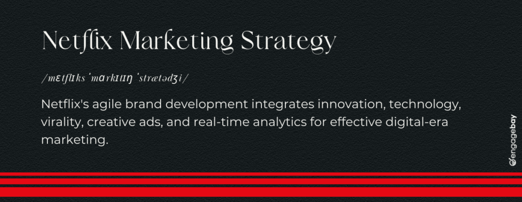 How Netflix Marketing Wins Audience Every Time
