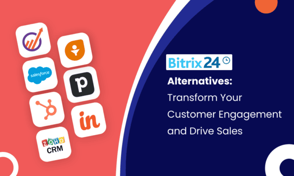 Bitrix24 Alternatives For Customer Engagement and Sales