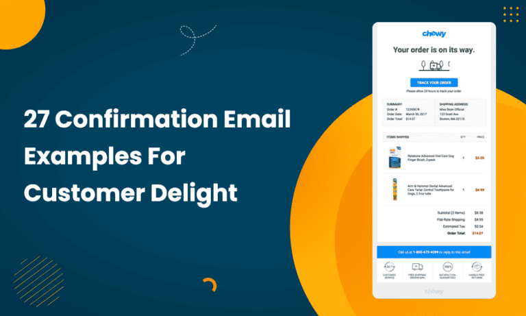 27 Confirmation Email Examples For Customer Delight