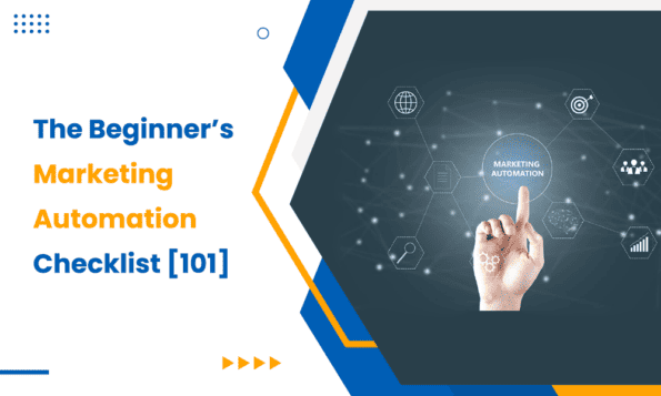 The Beginner's Marketing Automation Checklist [101]