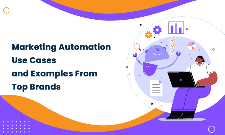 Marketing Automation Use Cases & Examples [101]