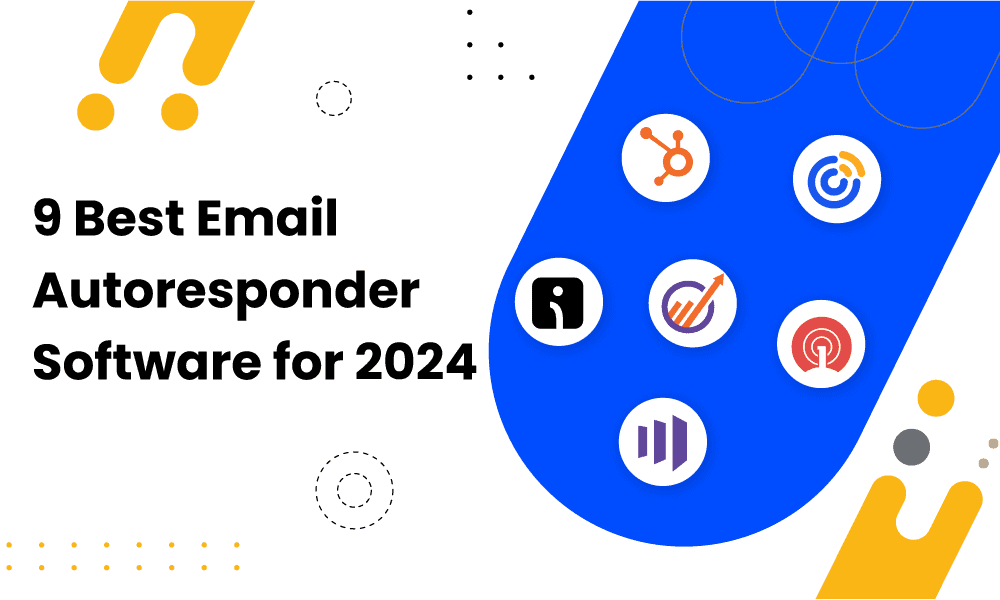 9 Best Email Autoresponder Software for 2024